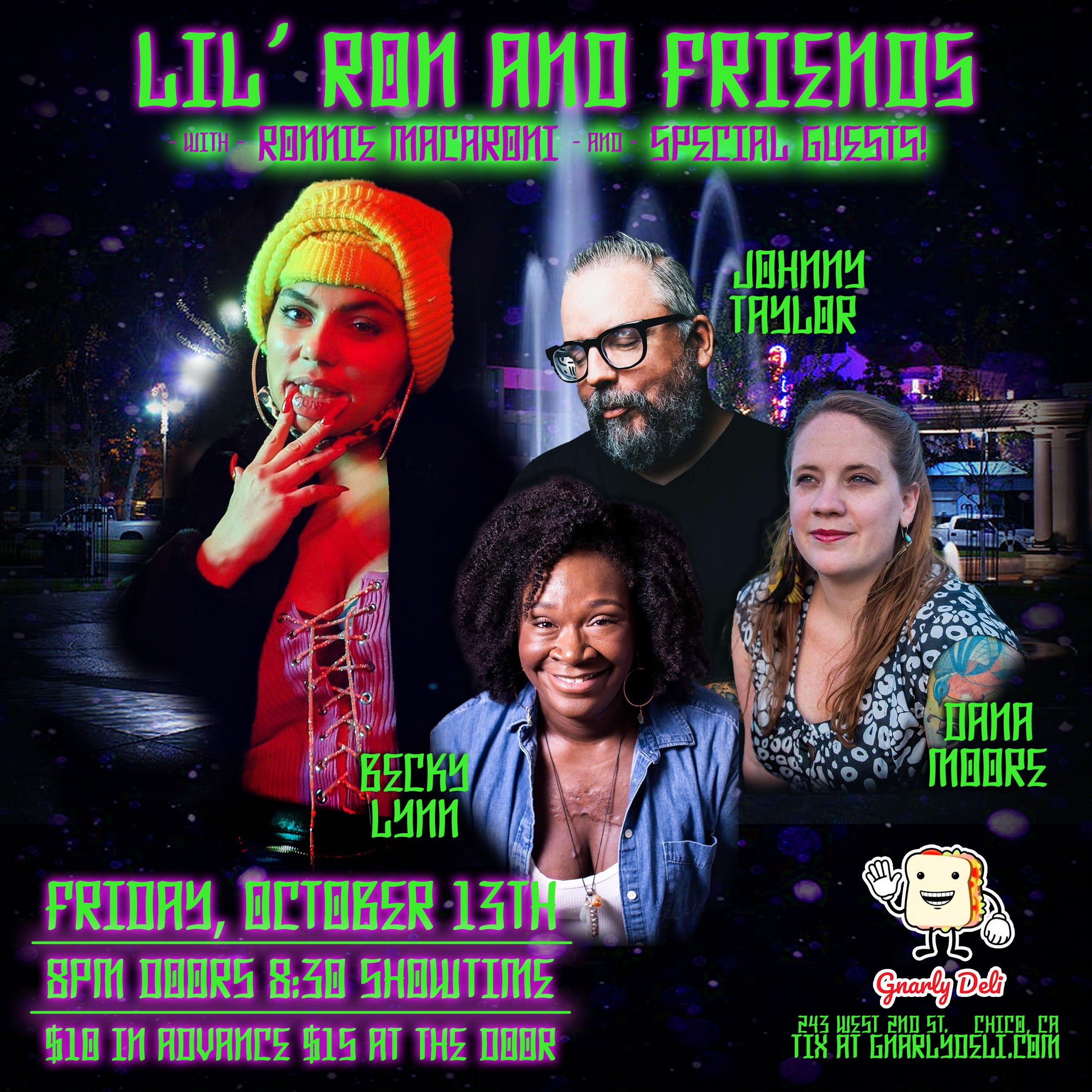 Lil' Ron & Friends Comedy Show | Gnarly Deli